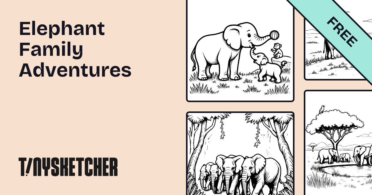 8 Elephant Family Adventures Coloring Pages | Free Printables | Tiny ...