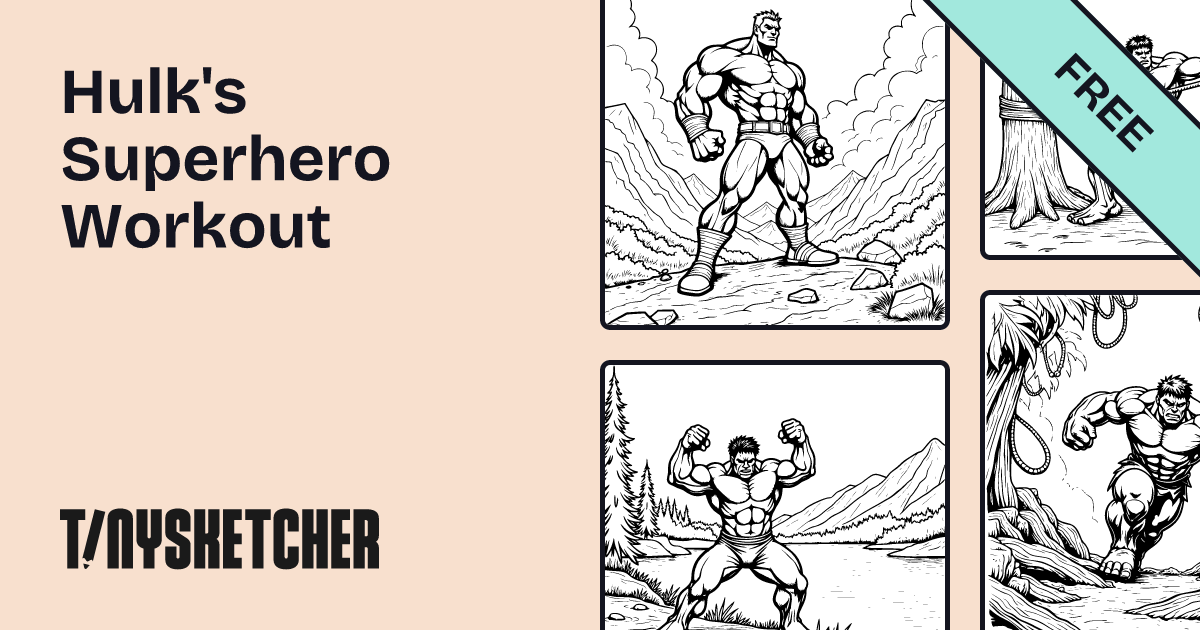 10 Hulk's Superhero Workout Coloring Pages | Free Printables | Tiny ...