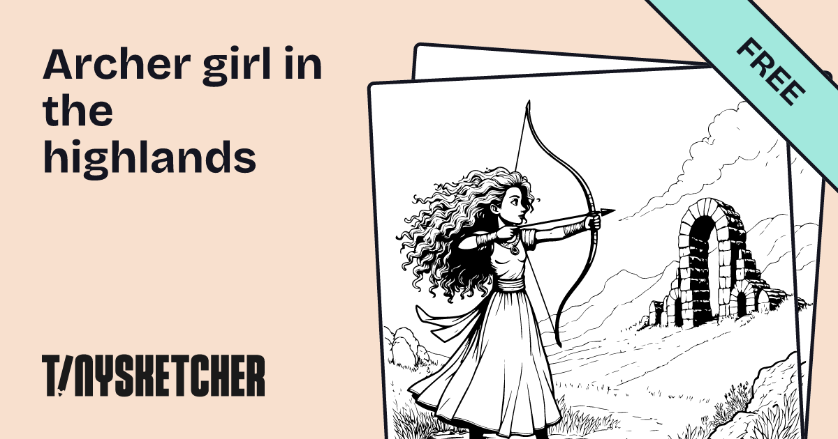 Archer girl in the highlands Coloring Page | Free Printables | Tiny Sketcher