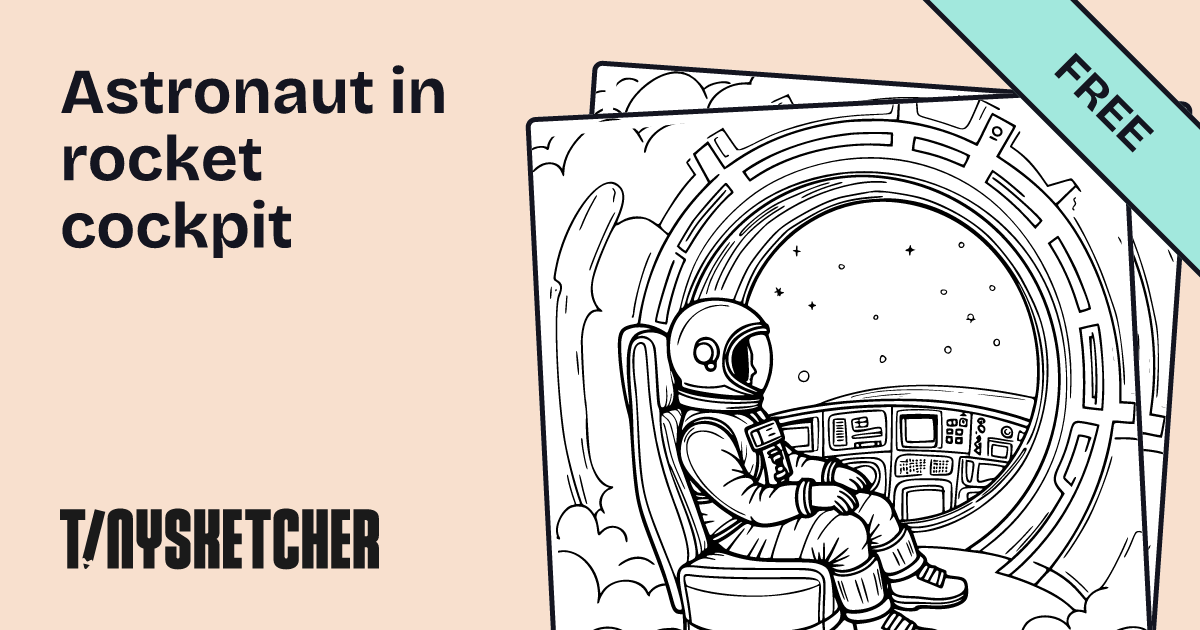 Astronaut in rocket cockpit Coloring Page | Free Printables | Tiny Sketcher