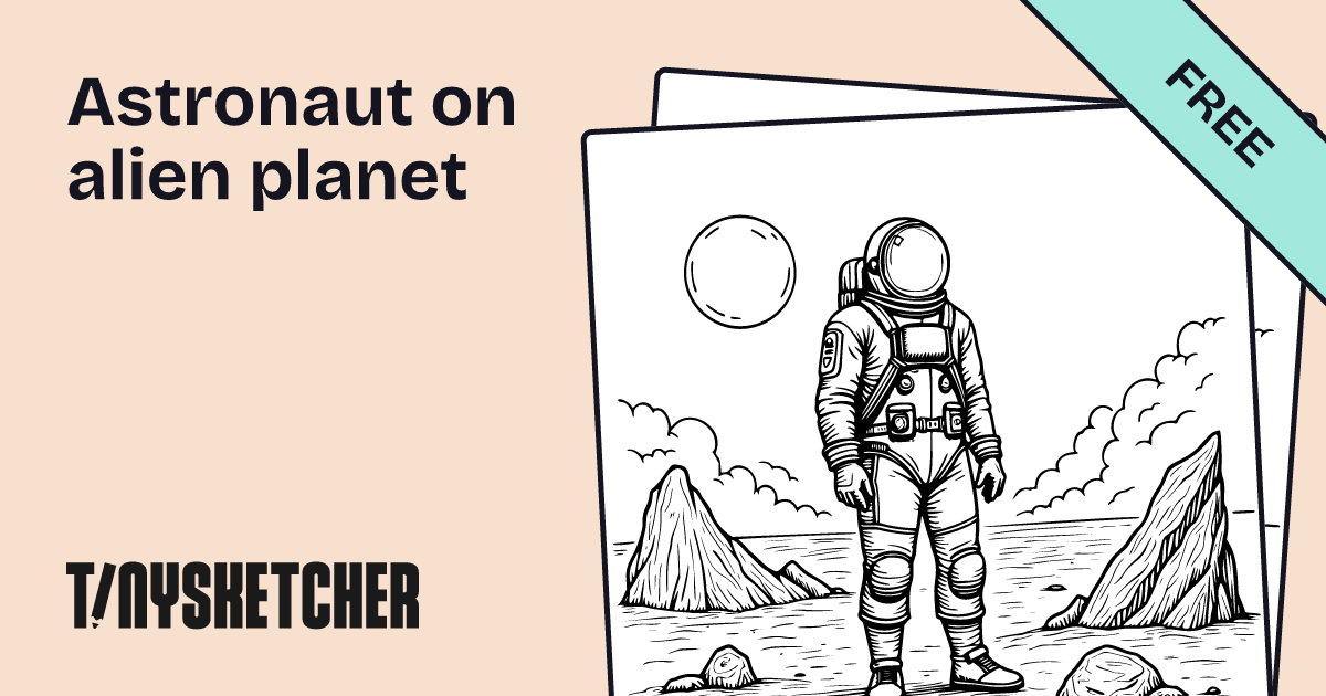 Astronaut on alien planet Coloring Page | Free Printables | Tiny Sketcher