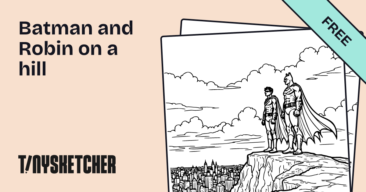 Batman and Robin on a hill Coloring Page | Free Printables | Tiny Sketcher