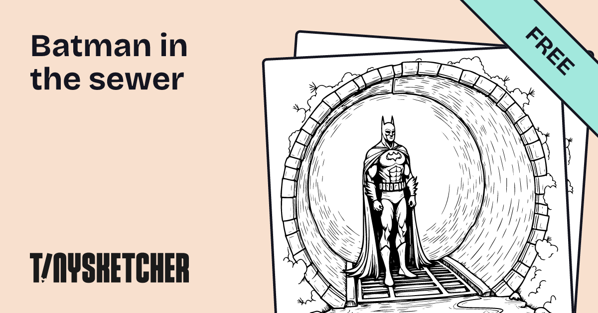 Batman in the sewer Coloring Page | Free Printables | Tiny Sketcher