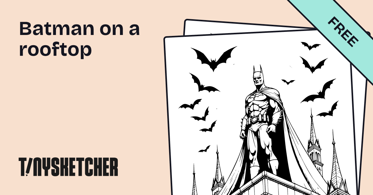 Batman on a rooftop Coloring Page | Free Printables | Tiny Sketcher
