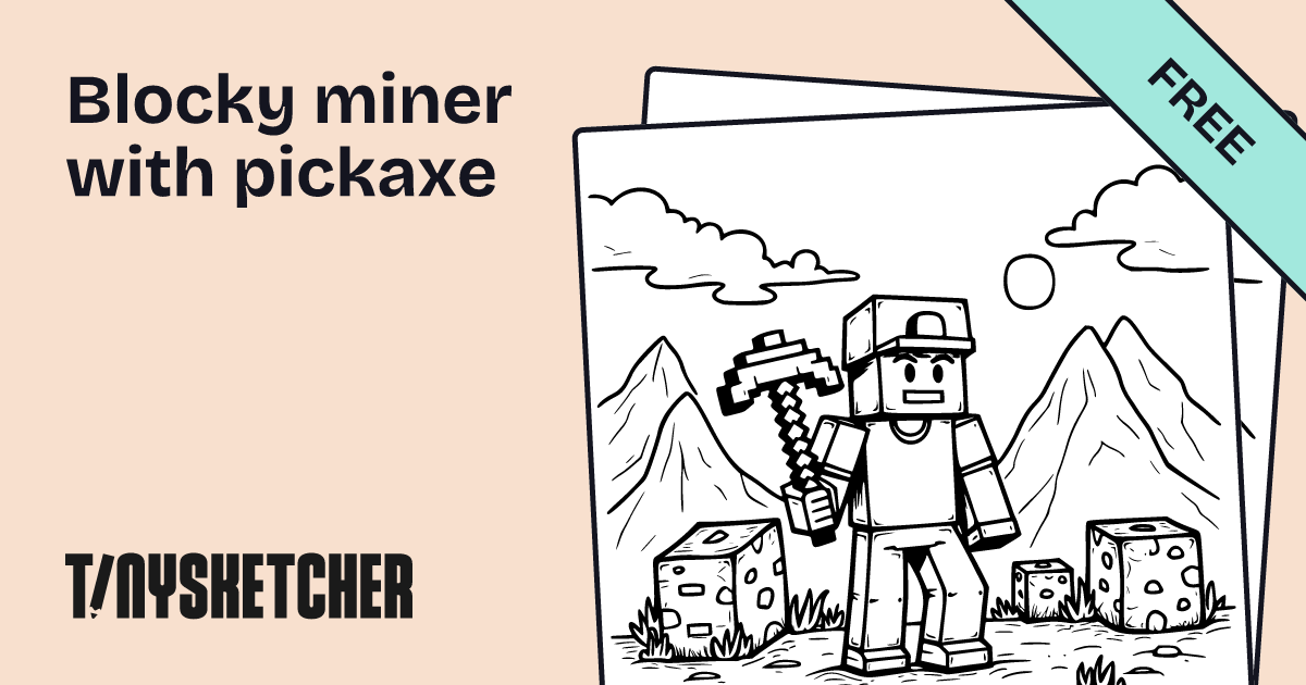 Blocky miner with pickaxe Coloring Page | Free Printables | Tiny Sketcher