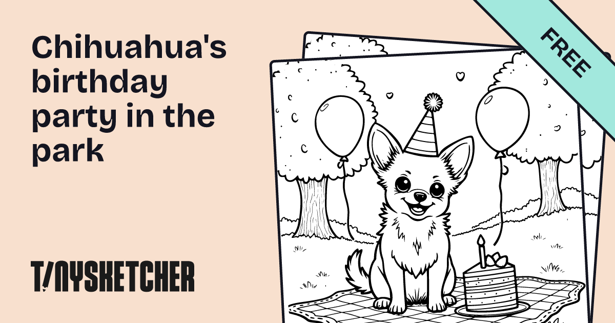 Chihuahua's birthday party in the park Coloring Page | Free Printables ...