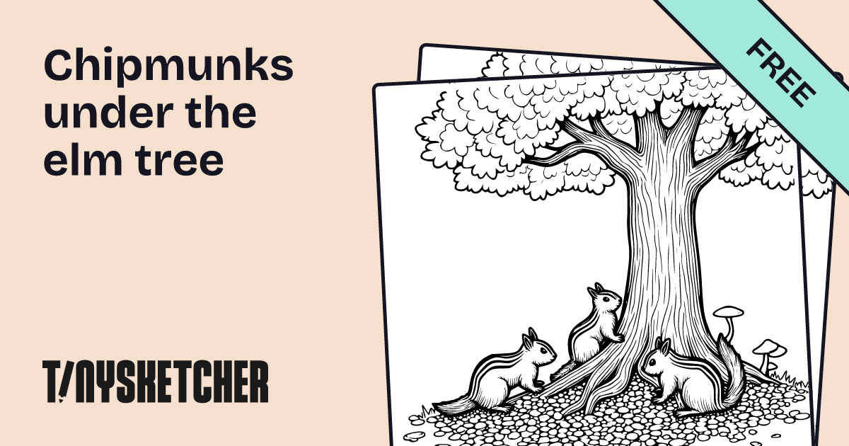 Chipmunks under the elm tree Coloring Page | Free Printables | Tiny ...