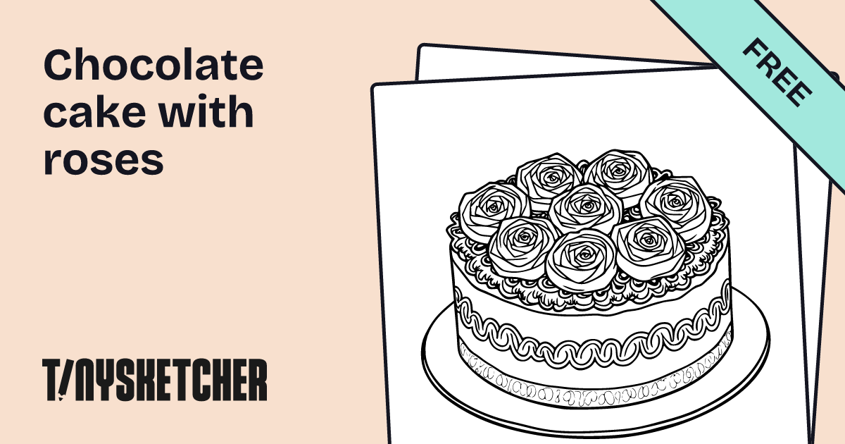 Chocolate cake with roses Coloring Page | Free Printables | Tiny Sketcher