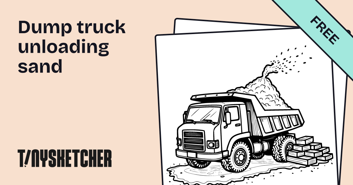 Dump truck unloading sand Coloring Page | Free Printables | Tiny Sketcher