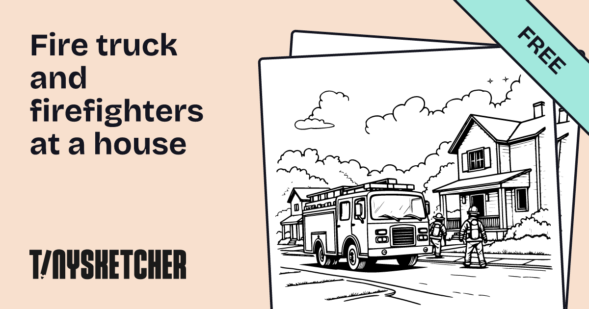Fire truck and firefighters at a house Coloring Page | Free Printables ...