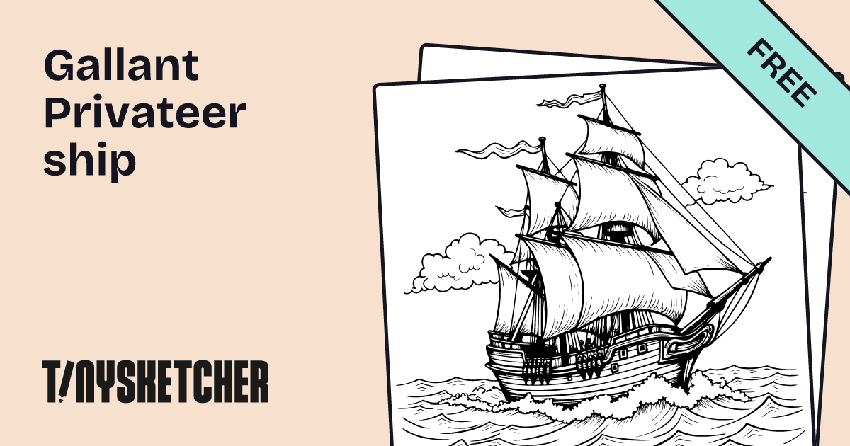 Gallant Privateer ship Coloring Page | Free Printables | Tiny Sketcher