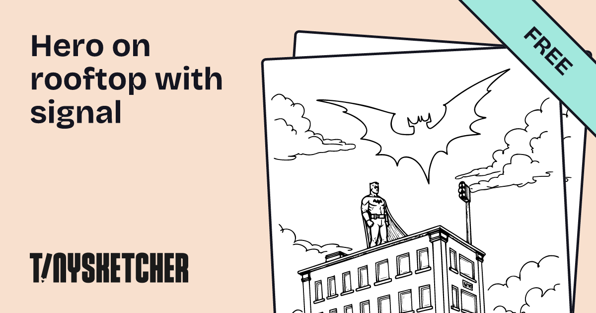 Hero on rooftop with signal Coloring Page | Free Printables | Tiny Sketcher