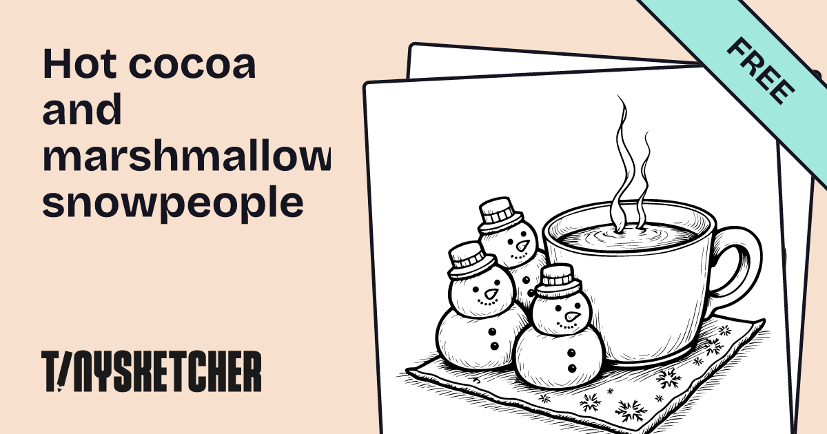 Hot cocoa and marshmallow snowpeople Coloring Page | Free Printables ...