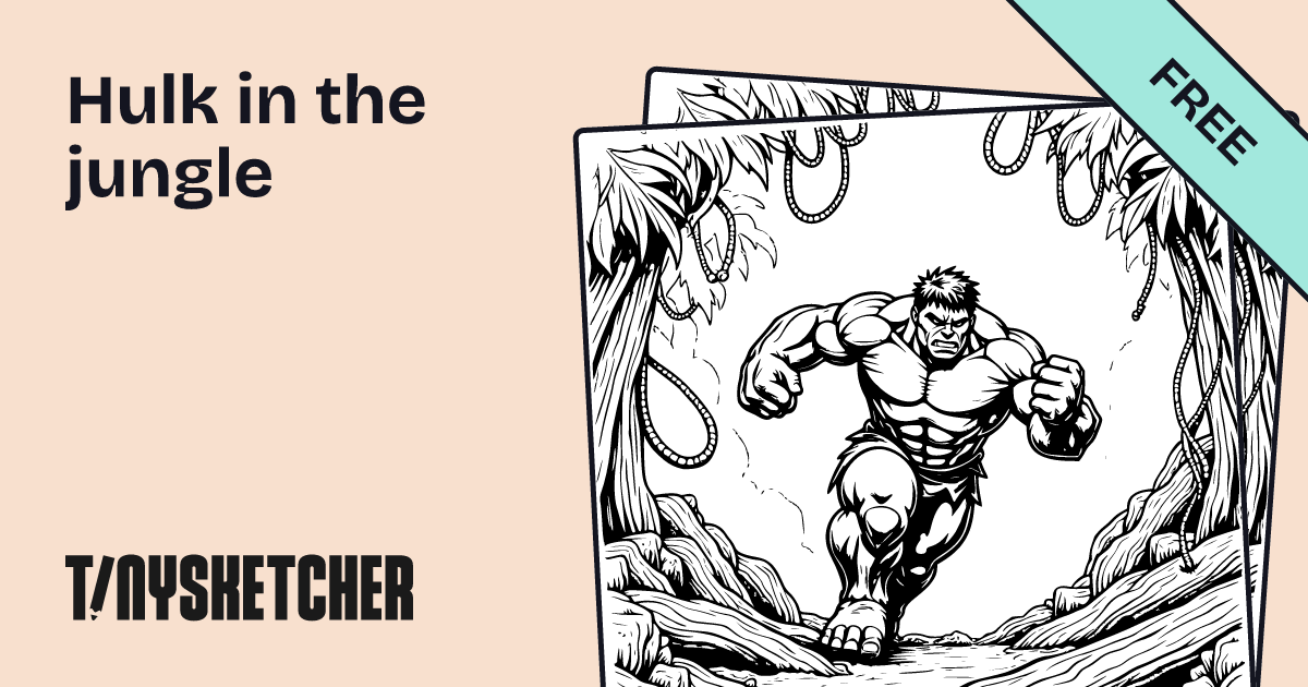 Hulk in the jungle Coloring Page | Free Printables | Tiny Sketcher