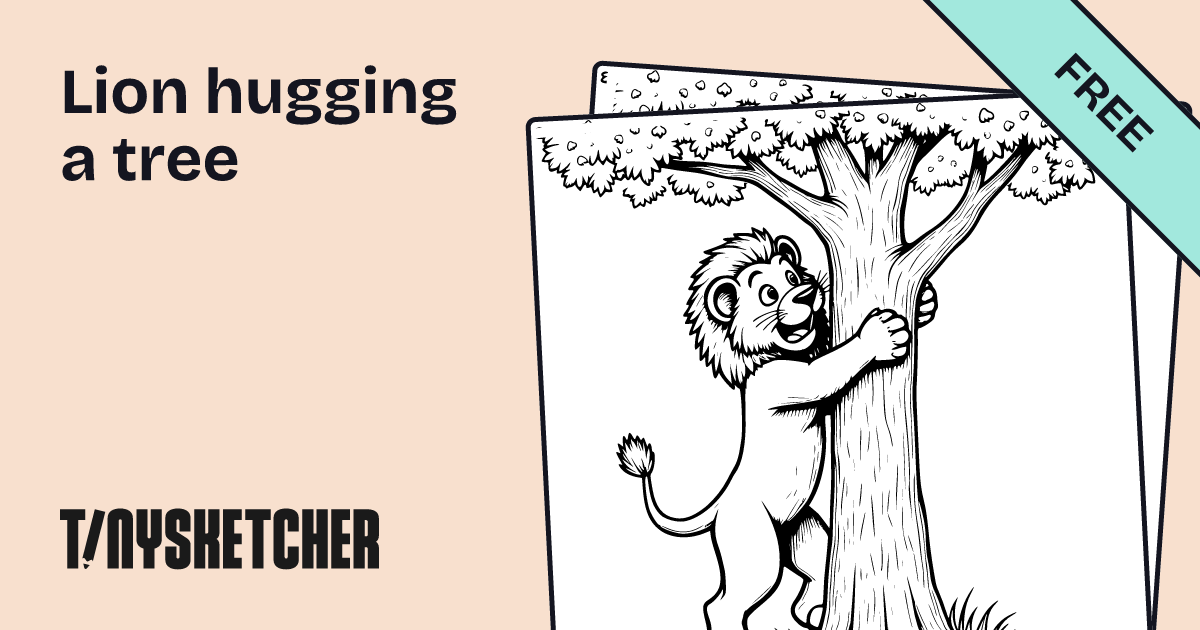 Lion hugging a tree Coloring Page | Free Printables | Tiny Sketcher
