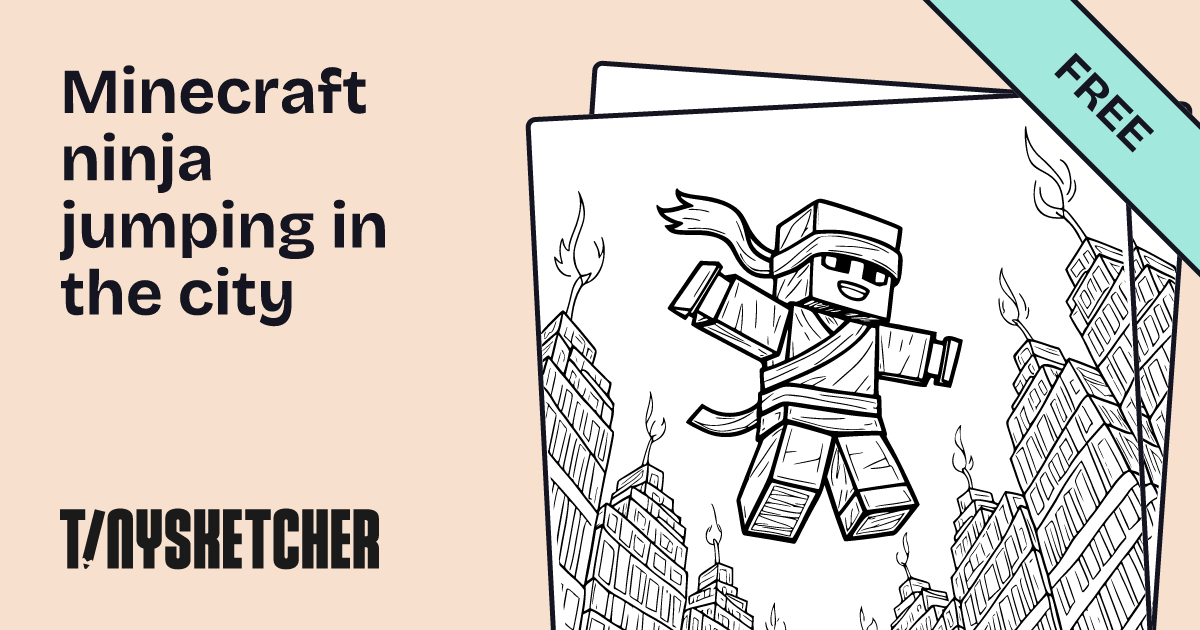 Minecraft ninja jumping in the city Coloring Page | Free Printables ...