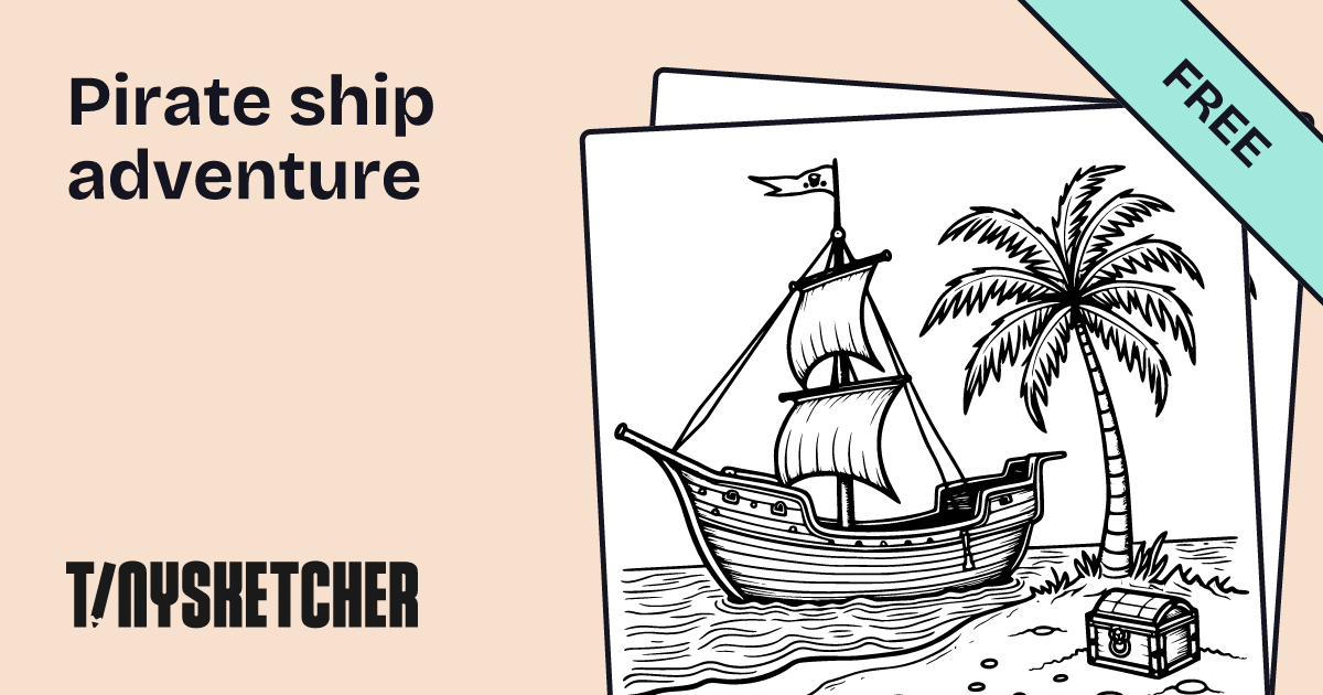 Pirate ship adventure Coloring Page | Free Printables | Tiny Sketcher