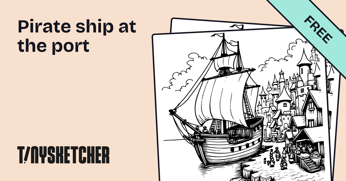 Pirate ship at the port Coloring Page | Free Printables | Tiny Sketcher