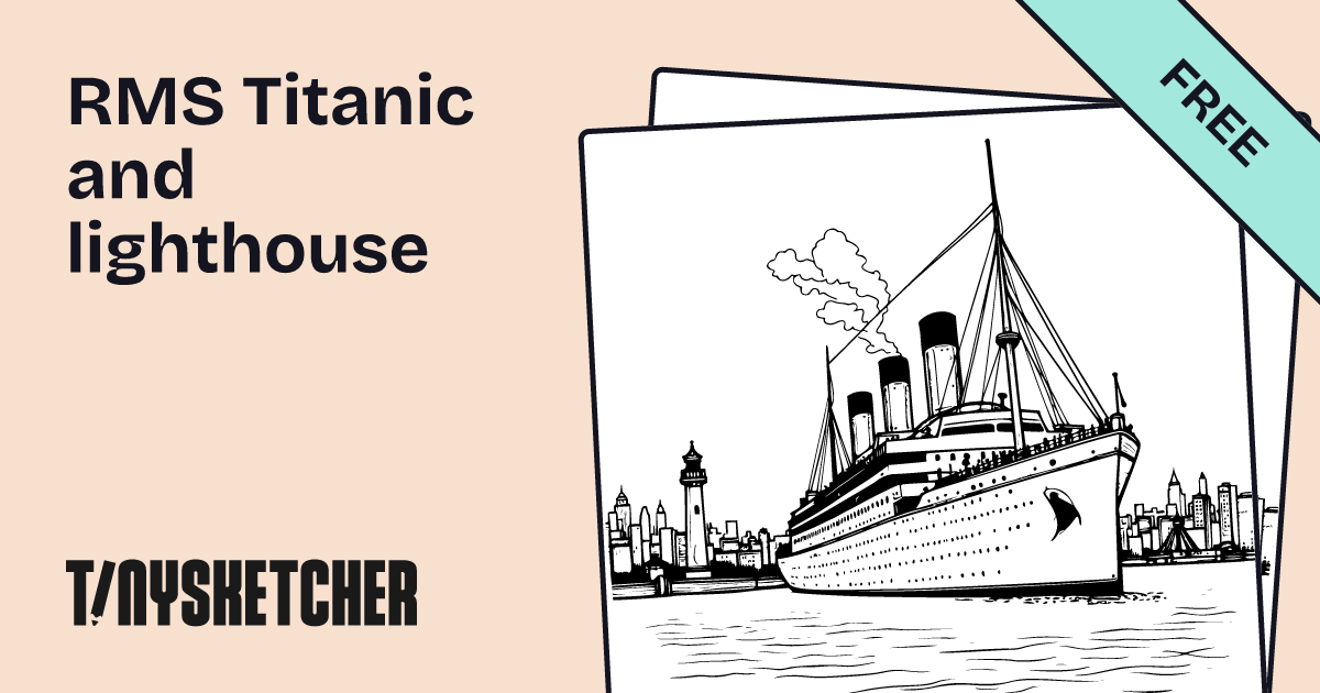 RMS Titanic and lighthouse Coloring Page | Free Printables | Tiny Sketcher