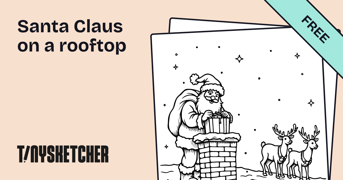 Santa Claus on a rooftop Coloring Page | Free Printables | Tiny Sketcher