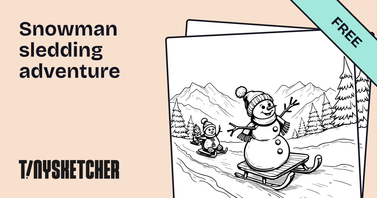 Snowman sledding adventure Coloring Page | Free Printables | Tiny Sketcher