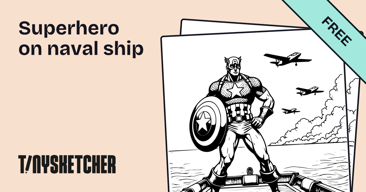 Superhero on naval ship Coloring Page | Free Printables | Tiny Sketcher