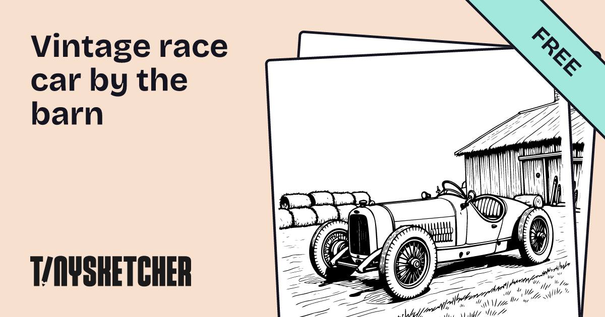 Vintage race car by the barn Coloring Page | Free Printables | Tiny ...